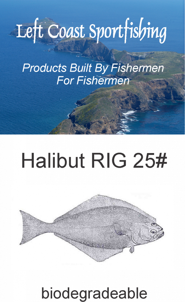 Halibut Rig #25 Test - Left Coast Sportfishing